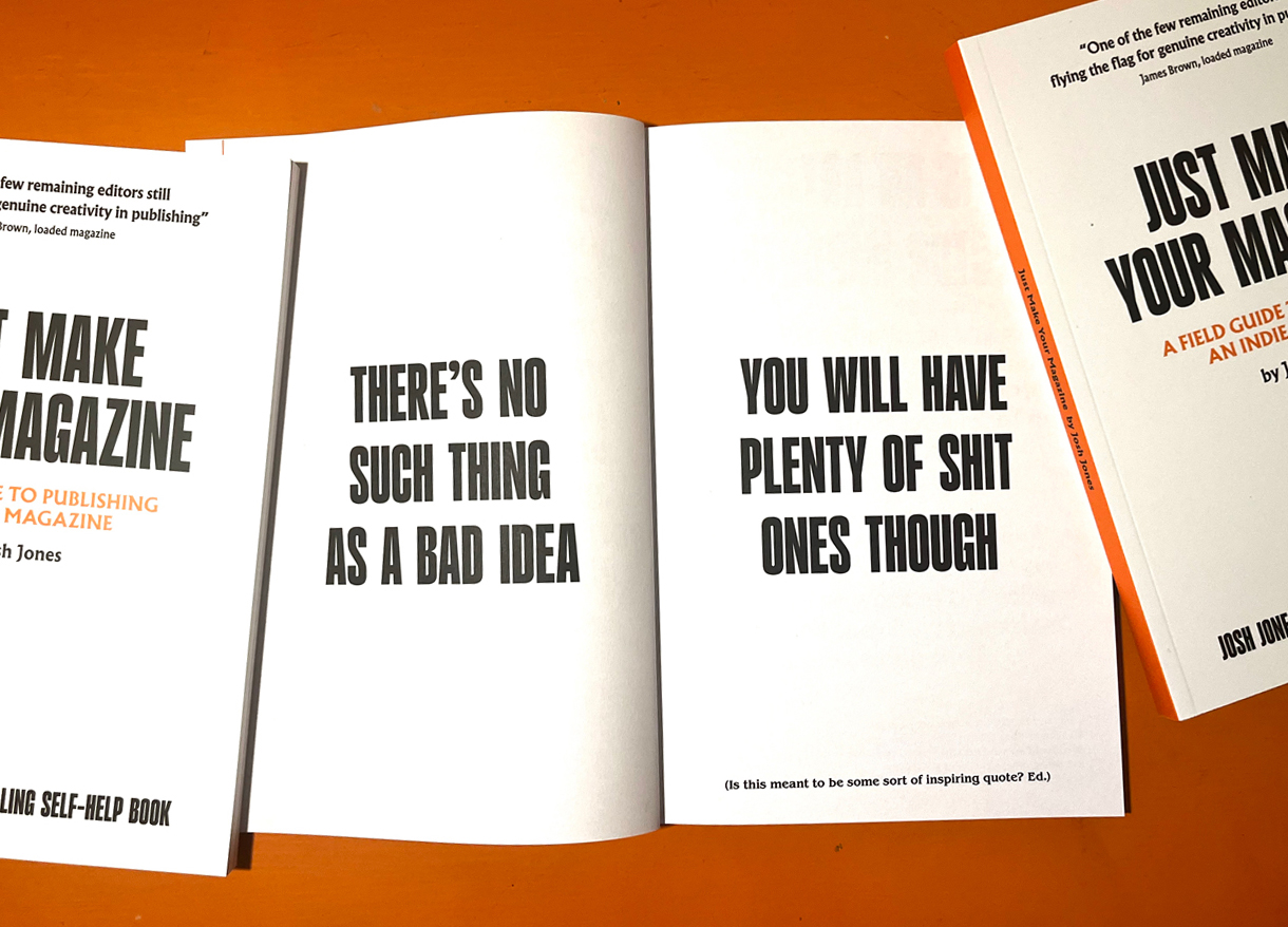 Just Make Your Magazine - self-help for independent publishers - STACK ...